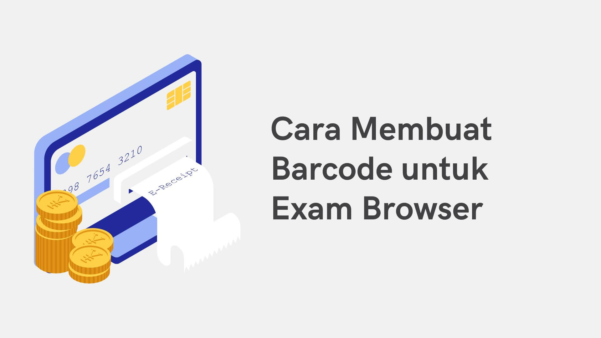 Cara Membuat Barcode untuk Exam Browser - E-ujian.id