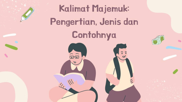 Kalimat Majemuk: Pengertian, Jenis dan Contohnya - E-ujian.id